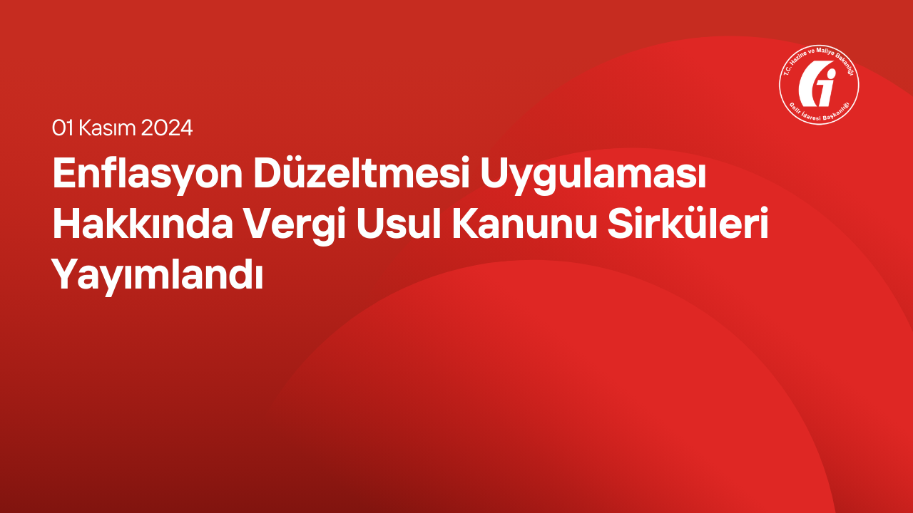 Enflasyon Düzeltmesi Uygulaması Hakkında Vergi Usul Kanunu Sirküleri ...