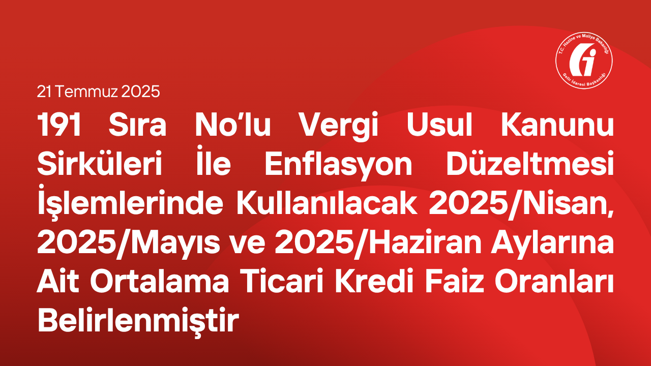 191 Sıra No'lu Vergi Usul Kanunu Sirküleri İle Enflasyon Düzeltmesi ...