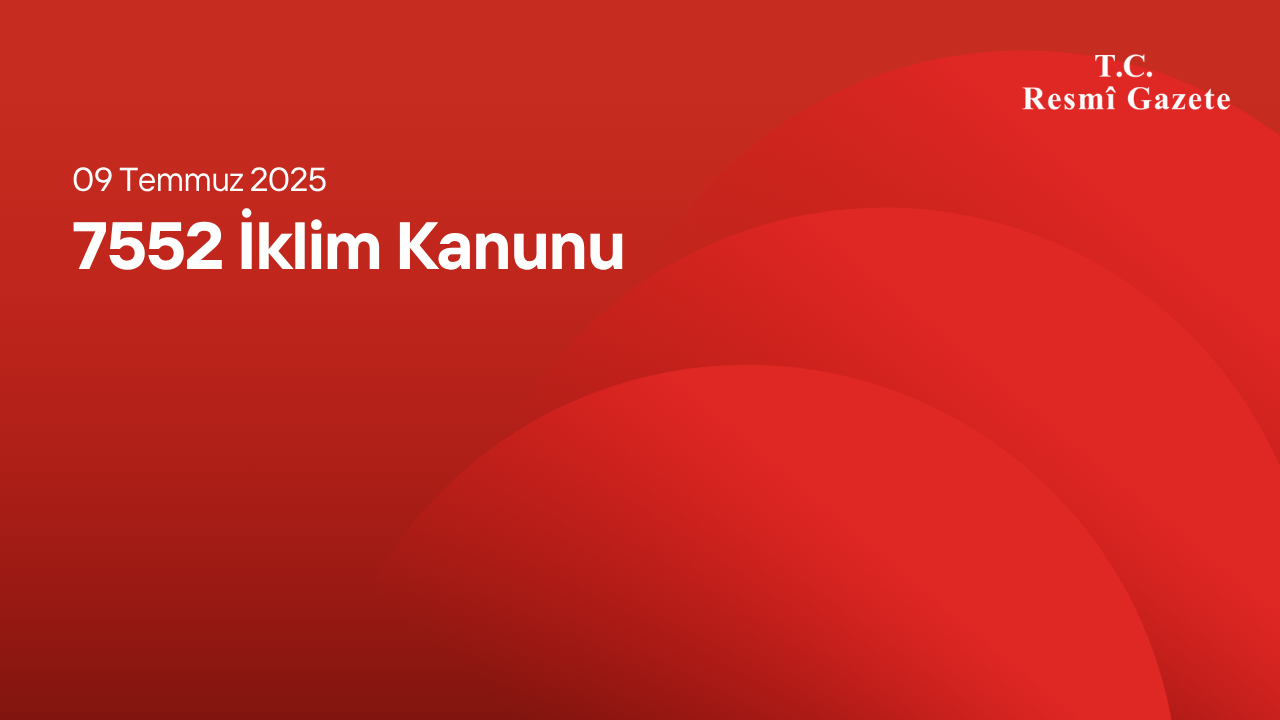 7552 İklim Kanunu - Yaklaşım Dergisi